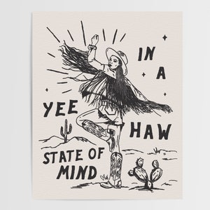 Yee Haw State of Mind, Giclée Fine Art Print, Vintage Cowgirl Wall Art ...