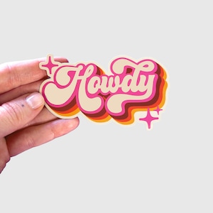 Retro Howdy Vinyl Sticker 4" X 2.5" - Etsy