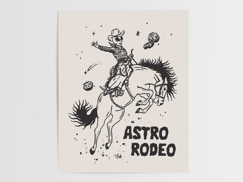 Astro Rodeo, Alien Art Print, Alien Cowboy, Cosmic Cowboy, Space Cowboy ...