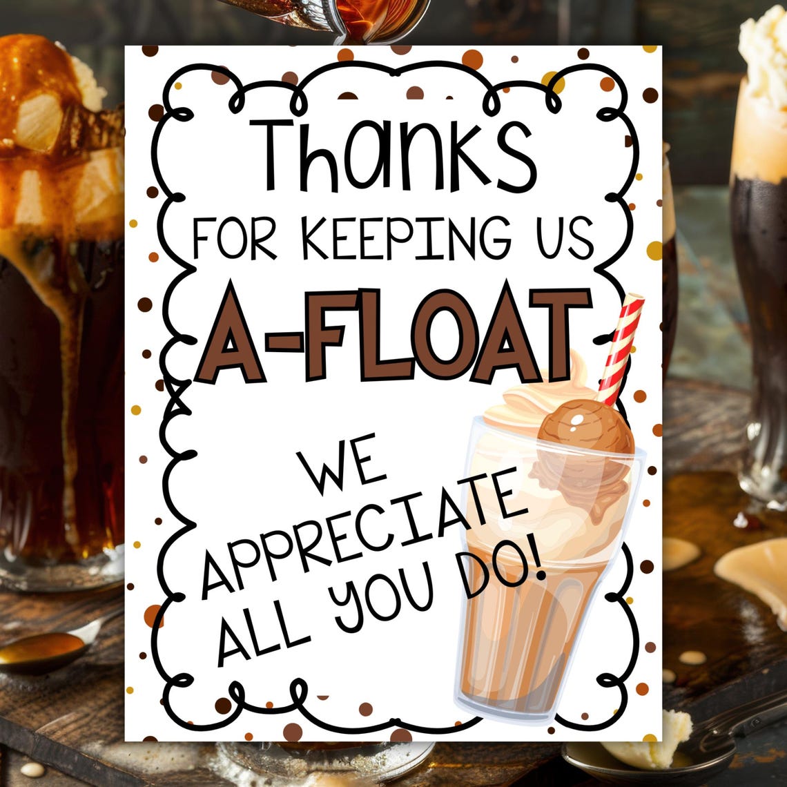 Root Beer Float Appreciation Sign: Printable Teacher, Staff Gift (PDF ...