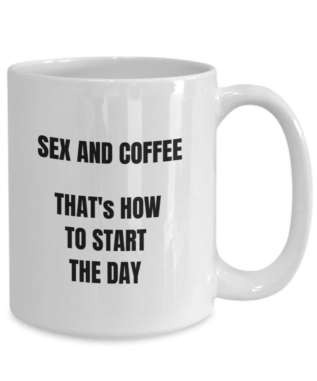 Sexy Coffee Mug Sexy Funny Mug Sexy T Sexy Mug Sex Coffee Etsy