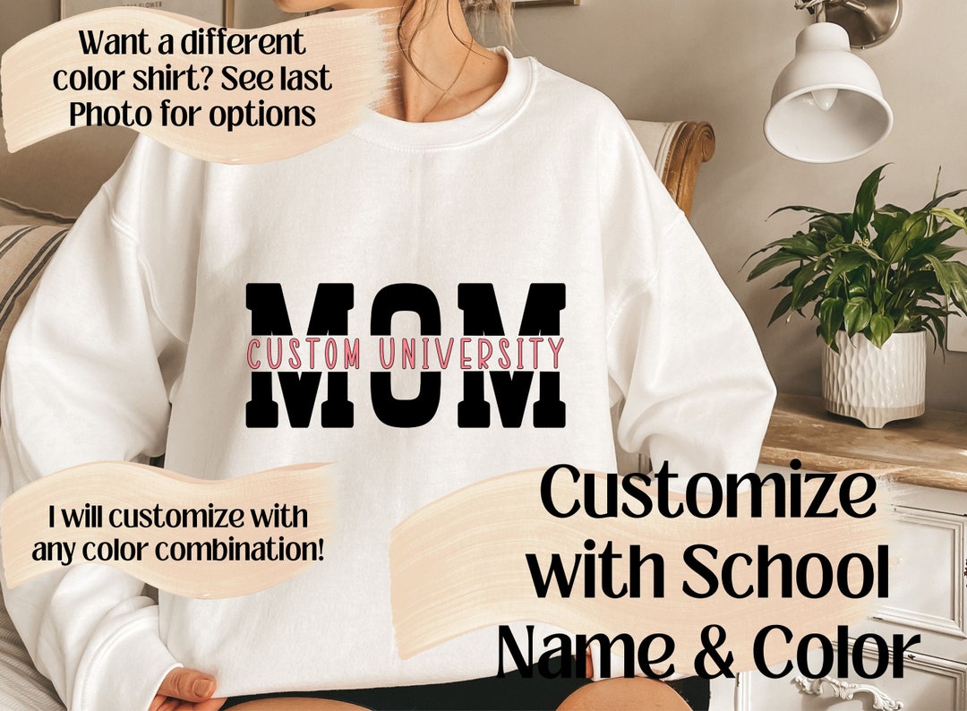 Custom Mom University Crewneck Sweatshirt, Custom College Sweatshirt ...