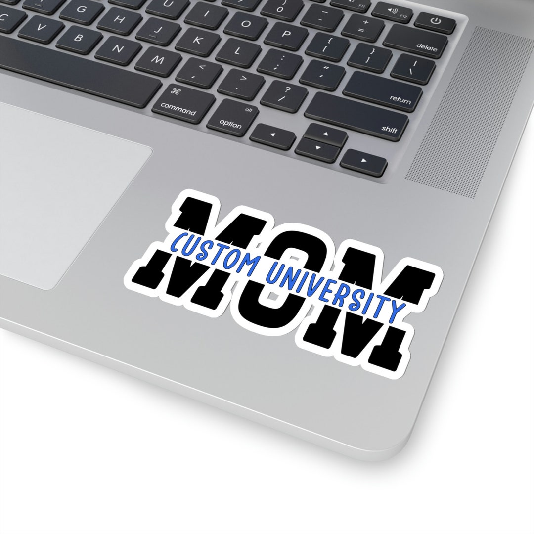 Mom University Kiss-cut Stickers,custom School Mom Decal, Personalized ...