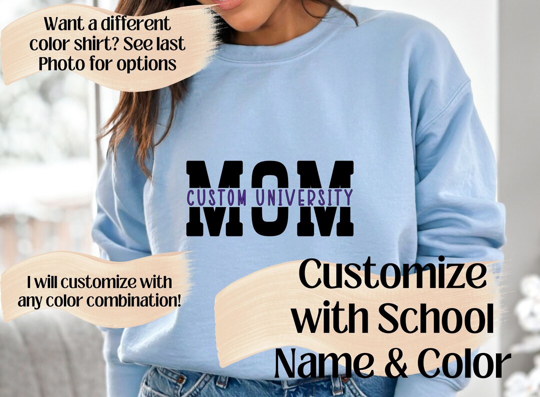 Personalized Mom University Crewneck, Custom College Sweatshirt Jumper ...