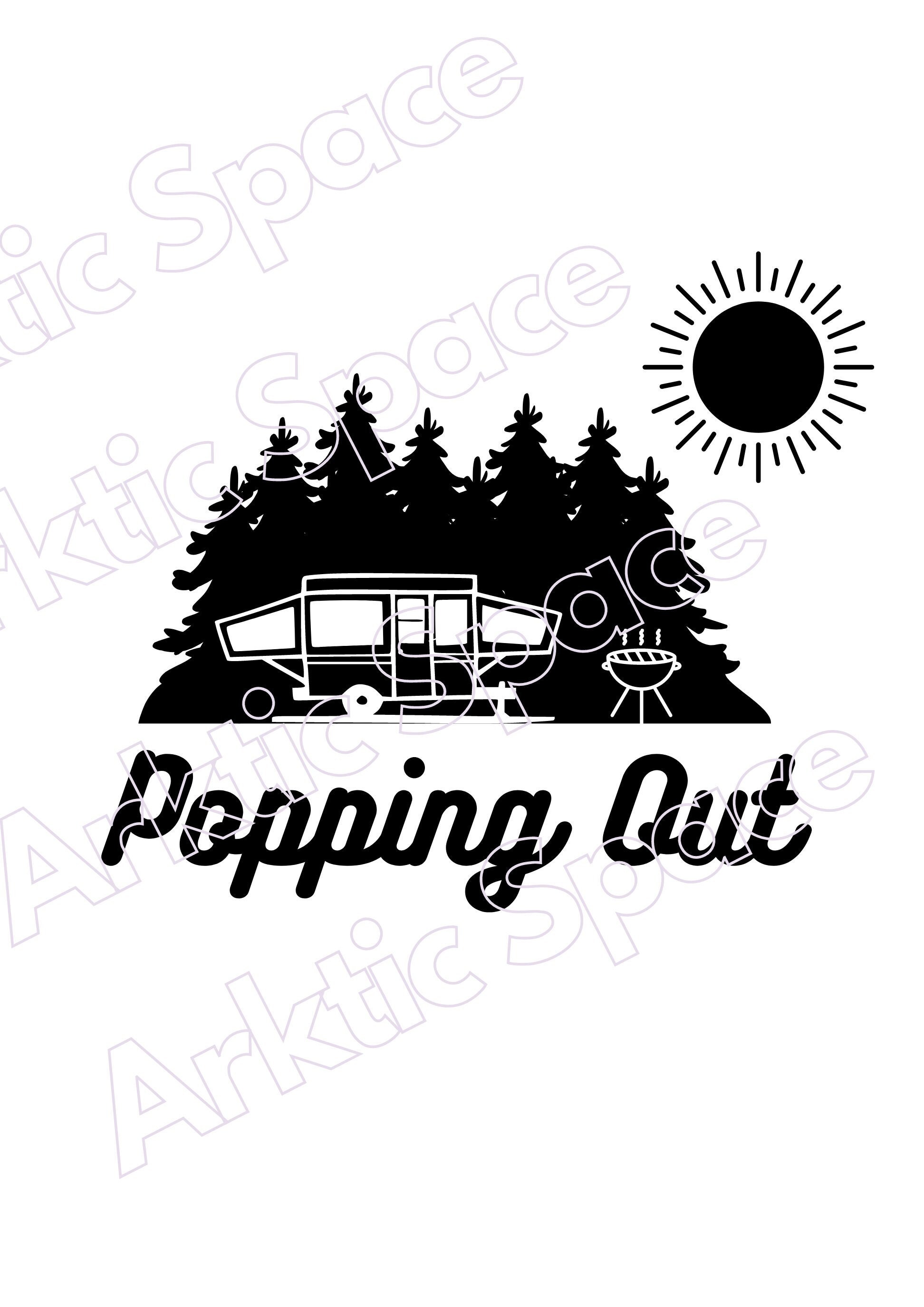Popping Out Digital File, Svg, Png, Jpg, Pop-up Camper Life, Cricut ...
