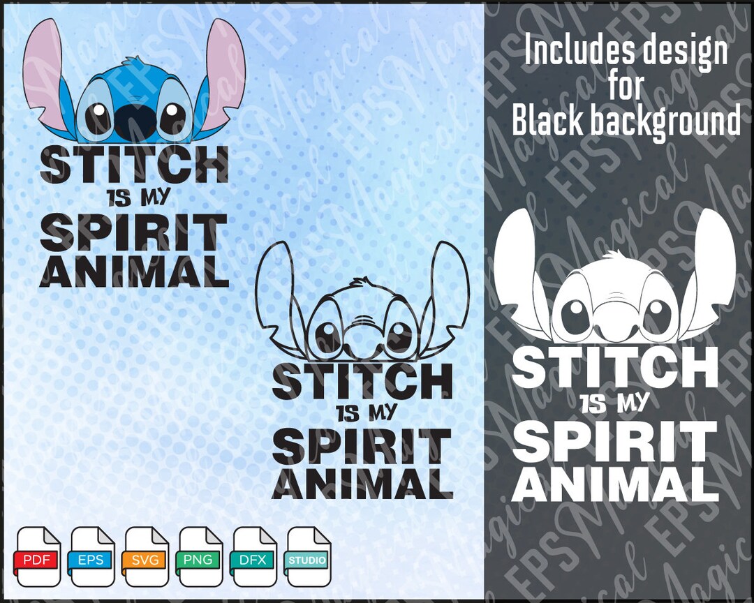 Stitch My Spirit Animal SVG, EPS, Stitch Vector, Clipart, Lilo Stitch ...
