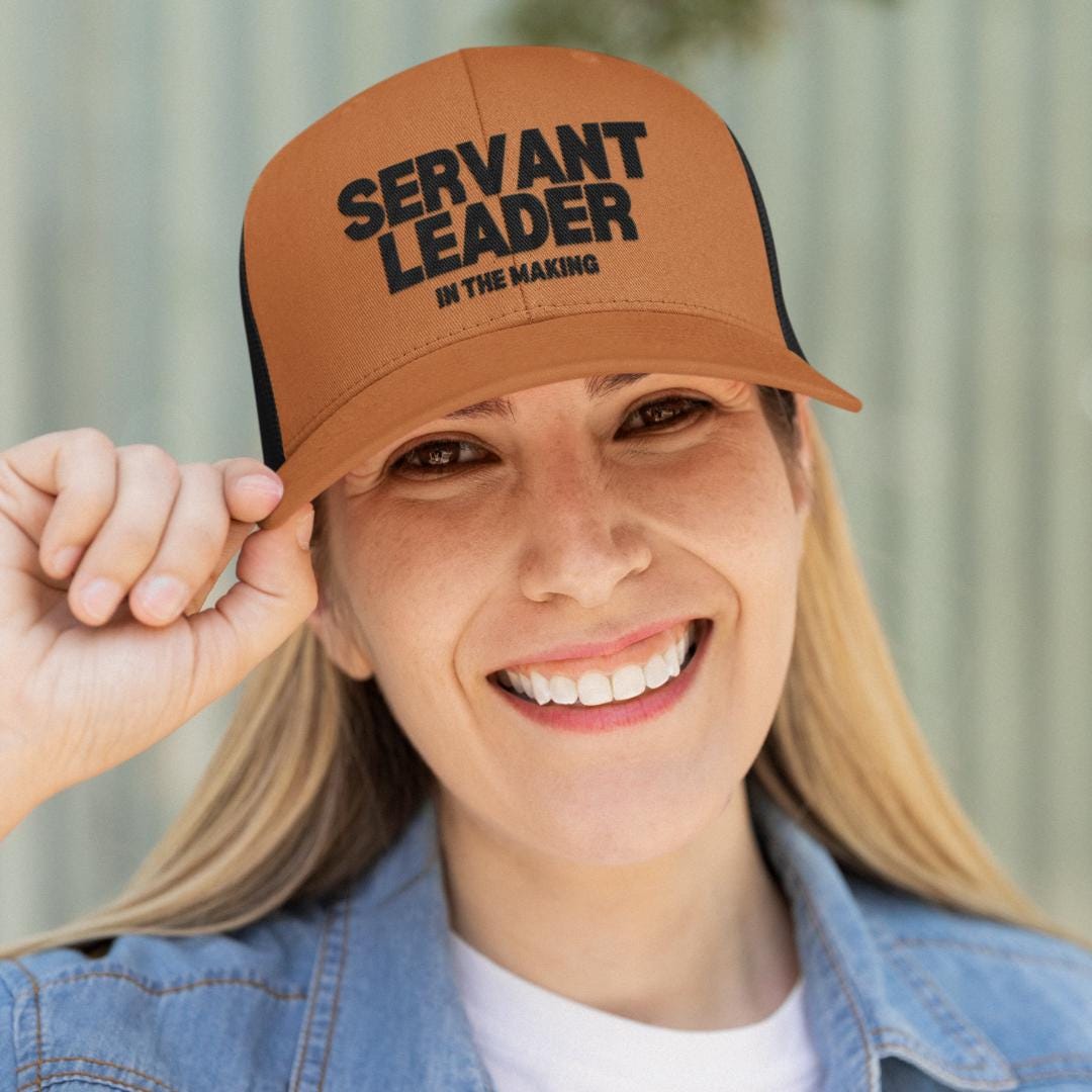 Servant Leader in the Making Trucker Cap | Christian Leadership Hat ...