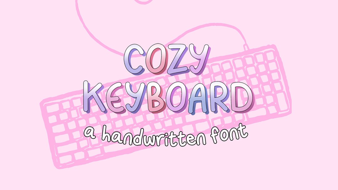 Cozy Keyboard a Handwritten Font for Goodnotes, Procreate, Adobe ...