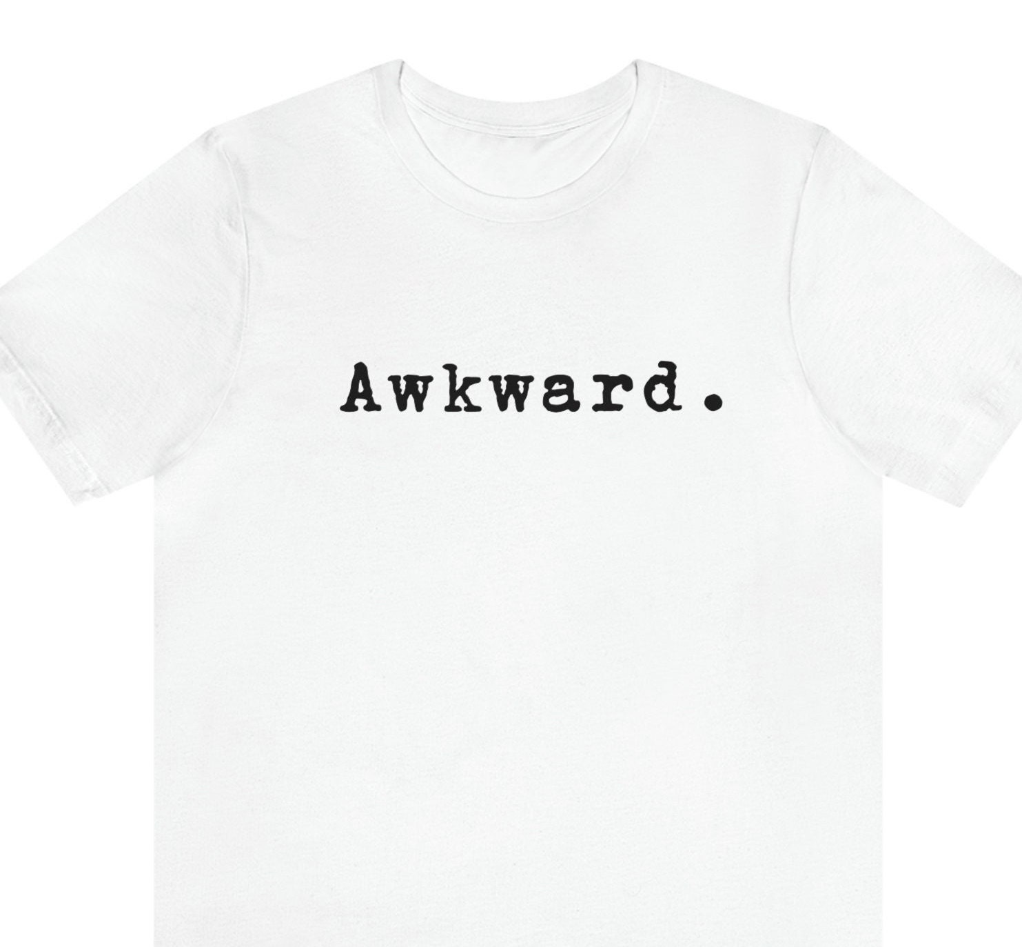 Awkward T-shirt , Nerd Awkard Tee , Geek Teen Shirt , Funny Slogan T ...