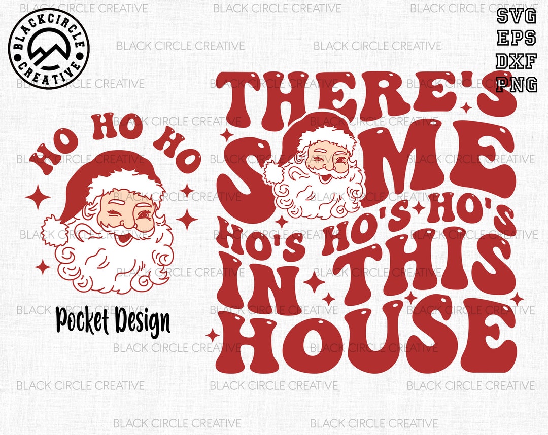 There's Some Ho'sho's Svg, in This House Svg, Trendy Christmas Svg ...