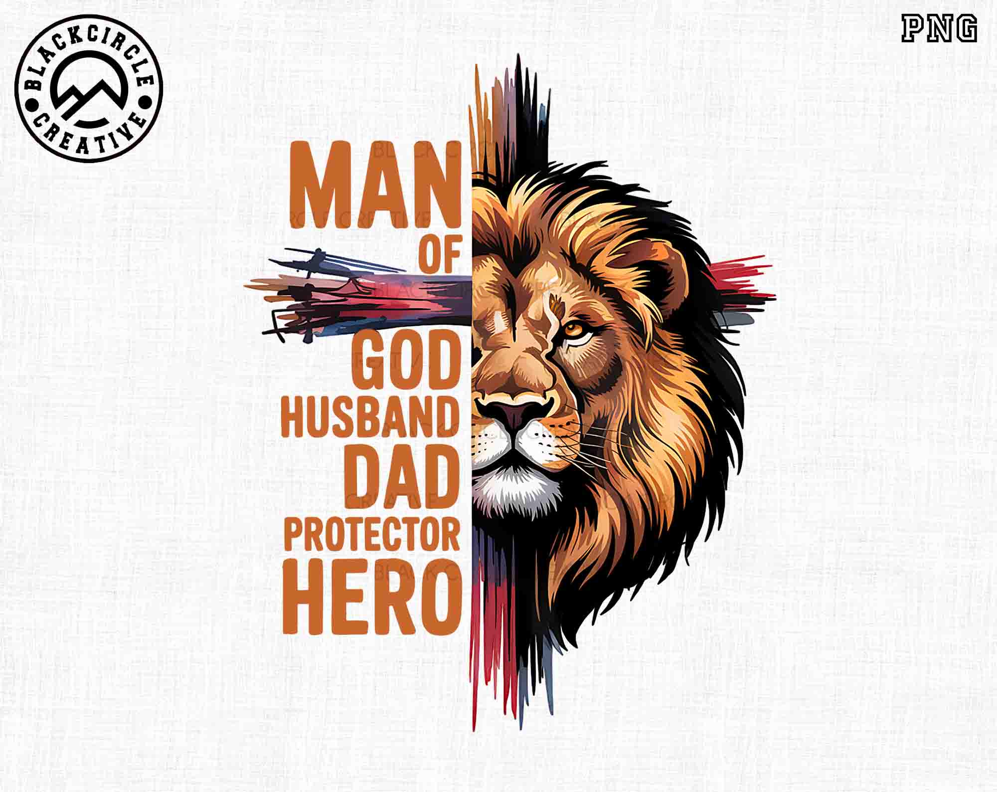 Man of God Png, Husband Dad Protector Hero Png, Best Dad Ever Png, Gift ...