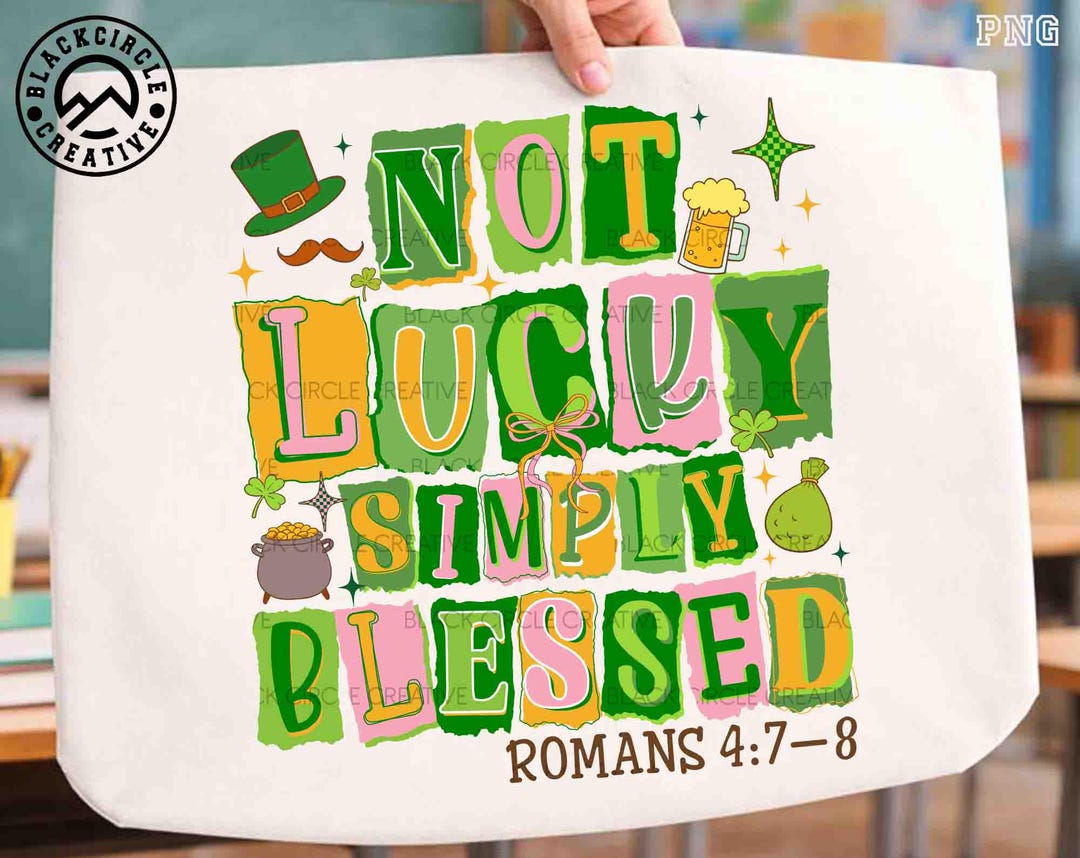Not Lucky Simply Blessed Stamp Png, Roman 4:7-8, Bible Verse Png, St ...