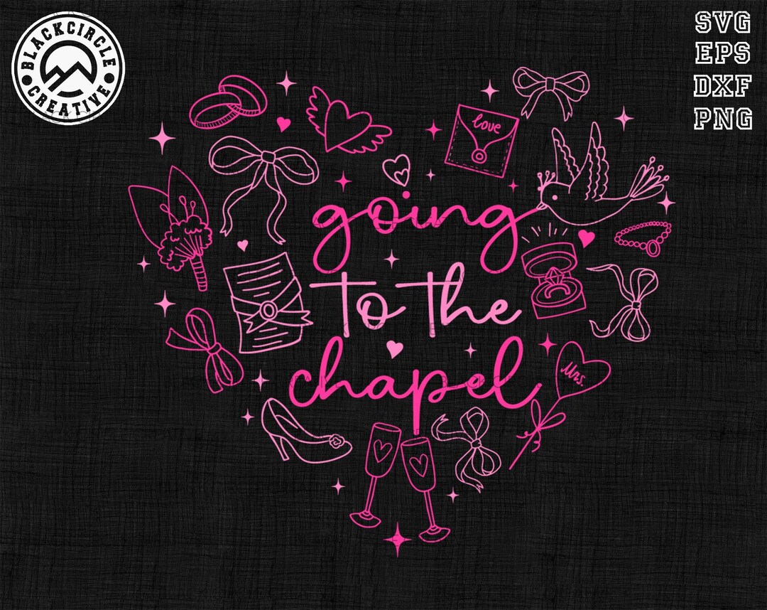 Going to the Chapel Svg, Engagement Svg, We're Gonna Get Married Svg ...