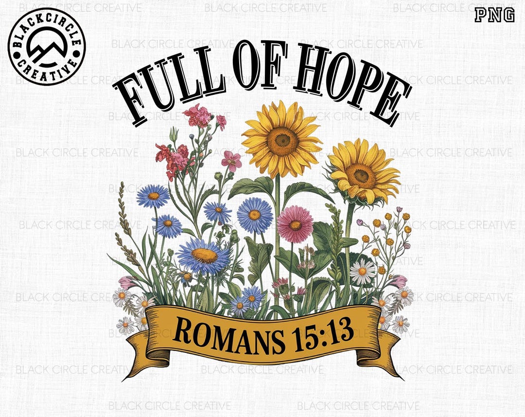 Full of Hope Png, Romans 15:13, Christian Mom Png, Bible Verse Png ...