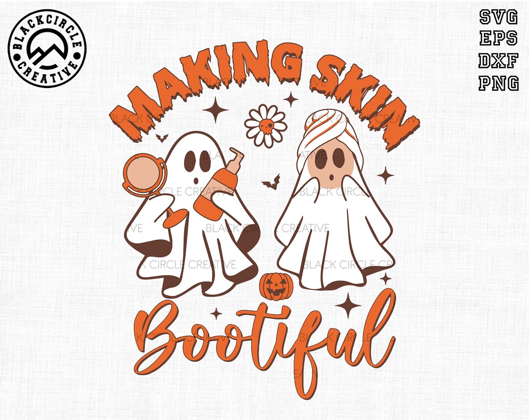 Making Skin Bootiful Svg, Skincare Tshirt, Makeup Artist Gift, Skin ...