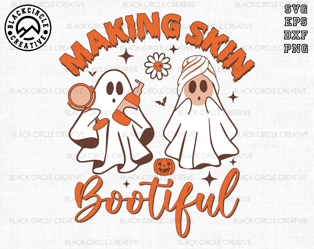 Making Skin Bootiful Svg, Skincare Tshirt, Makeup Artist Gift, Skin ...
