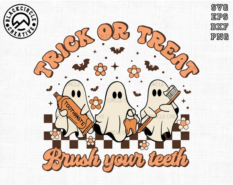 Trick or Treat Svg, Brush Your Teeth Svg, Halloween Dentist Svg, Retro ...