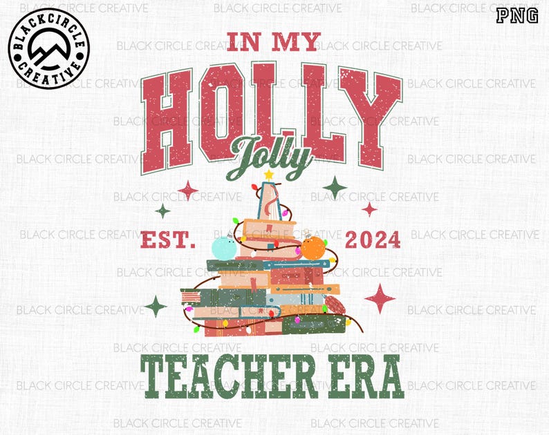 In My Holly Jolly Teacher Era Png, Trendy Christmas Png, Retro Teacher ...