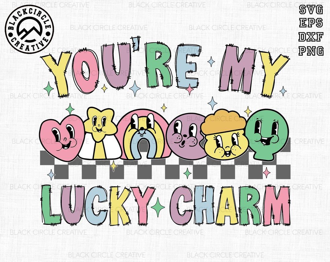 You're My Lucky Charm Svg, Lucky Charm Svg, St Patrick's Day Svg ...