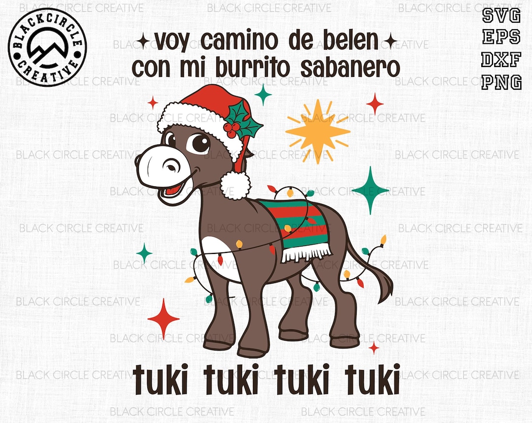 Mi Burrito Sabanero Mexican Svg, Tuki Tuki Svg, Donkey Latino Xmas Svg ...