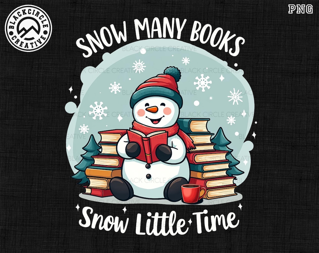 Snow Many Books Png, Snow Little Time Png, Snowman Reading Books Png ...