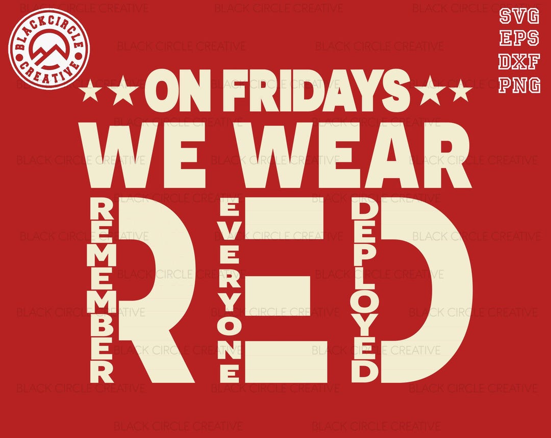 On Friday We Wear Red Svg, Red Friday Remember Everyone Deployed Svg ...