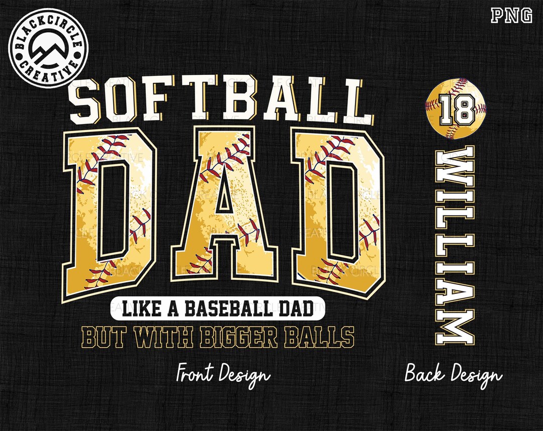 Personalized Softball Dad Like A Baseball Dad Png, Custom Name and ...
