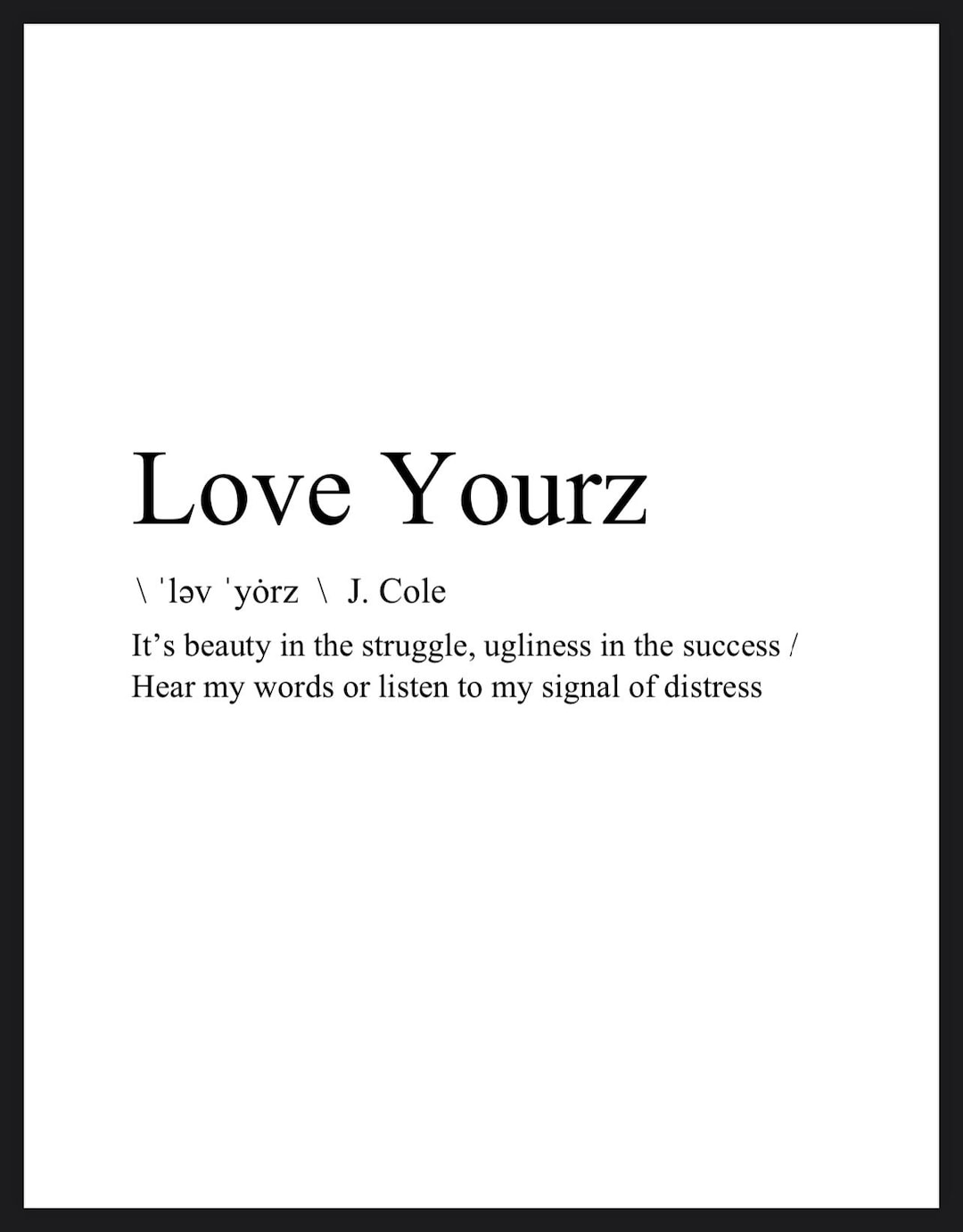 Love Yourz X J. Cole Hip Hop Wall Art Rap Ddecor Rap Quote - Etsy