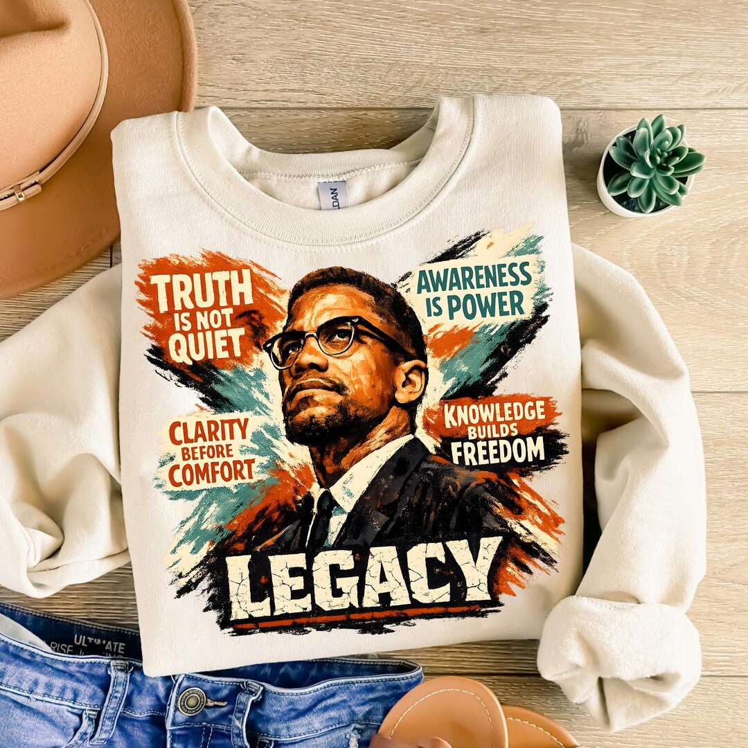 Malcolm X Legacy PNG for Sublimation Gifts, Patriotic Shirt Design ...