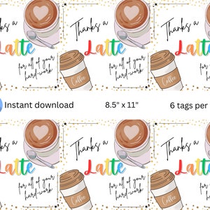 Coffee Employee Appreciation Sign, Thanks a Latte for All That You Do ...