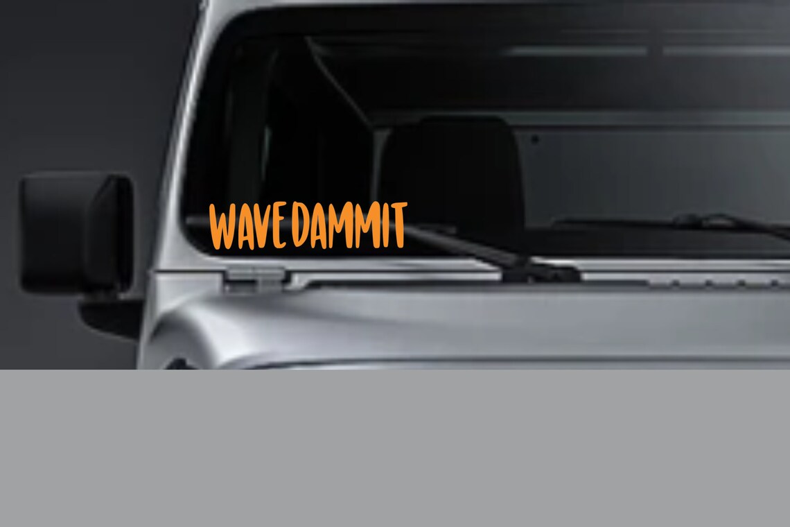 Wave Dammit Wave Decal 4x4 Decals Truck Decals Just - Etsy