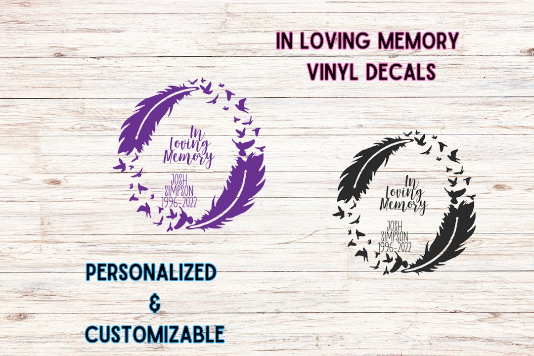 In Loving Memory Vinyl Decal, Customized Name and Date Sticker, Tribute ...