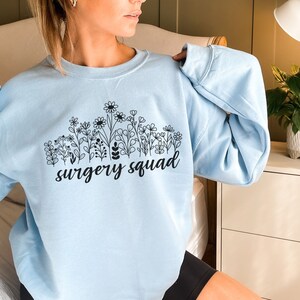Surgical Tech Sweatshirt Operating Room Nurse Surgical Team Shirts ...