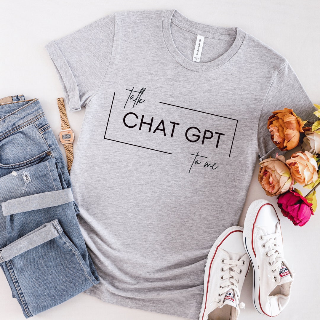 Talk Chat Gpt to Me Tech Lover CHATGPT Gift for Technology - Etsy UK
