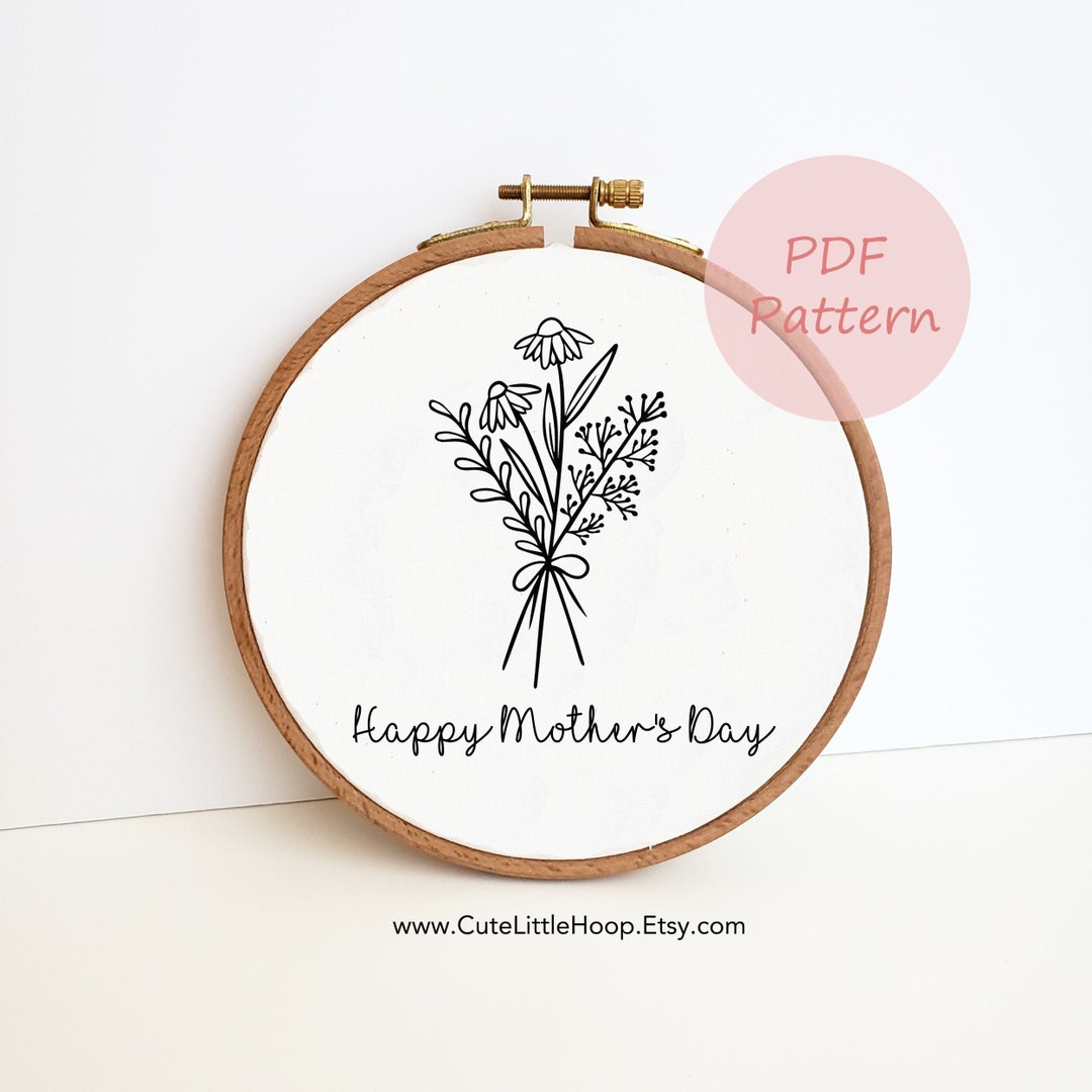 Happy Mothers Day Embroidery PDF Pattern, Floral Bouquet Hand ...