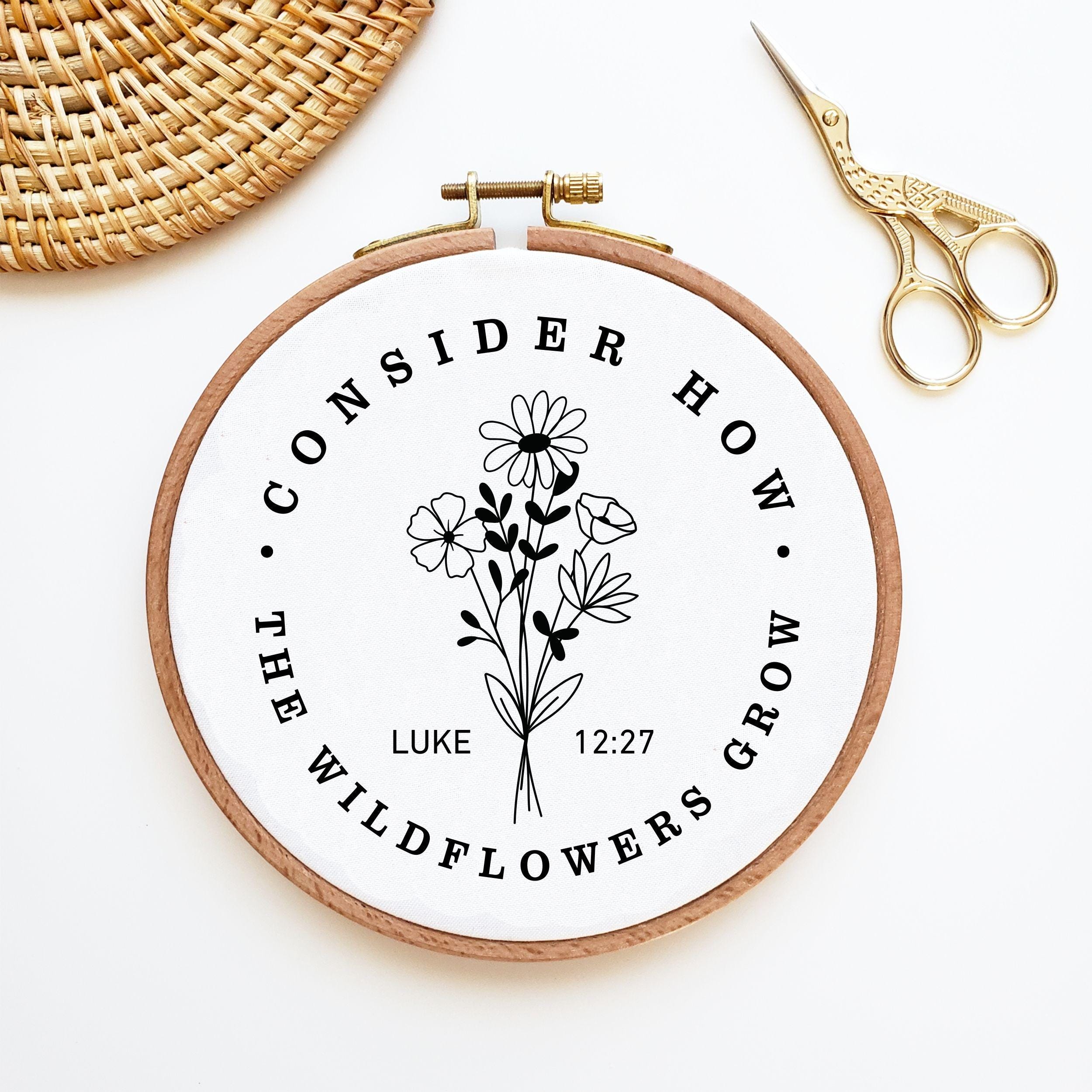 Consider How the Wildflowers Grow Hand Embroidery PDF Pattern, Bible ...