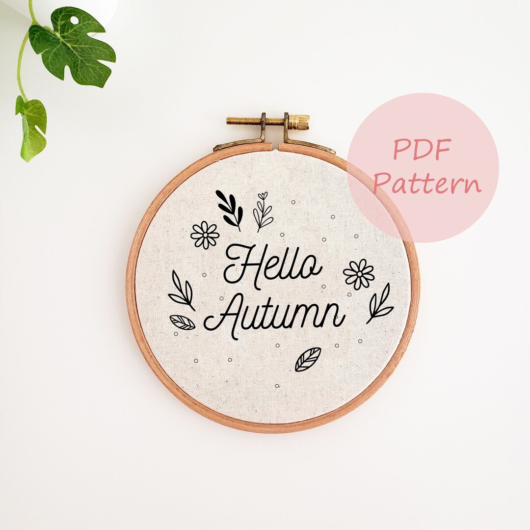 Hello Autumn Embroidery Pattern, Flower Embroidery PDF, Fall Hand ...