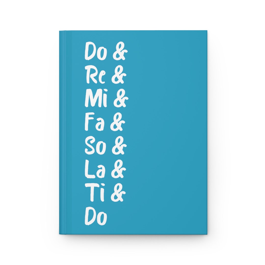The Sound of Music Musical Do Re Mi Turquoise Hardcover Journal Matte ...