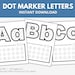 Dot Marker Letters Printable, Dab Marker Letter Activity, Dot Marker ...