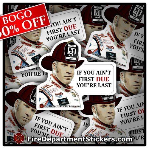 Ricky Bobby Firefighter Sticker If You Ain't First - Etsy