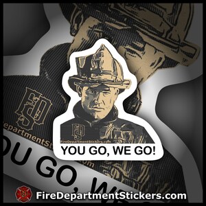 Bull You Go, We Go Firefighter Sticker Firefighter Gift Helmet Sticker ...