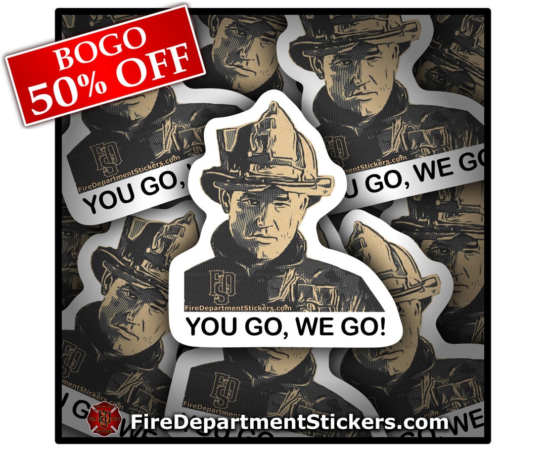 Bull You Go, We Go Firefighter Sticker Firefighter Gift Helmet Sticker ...