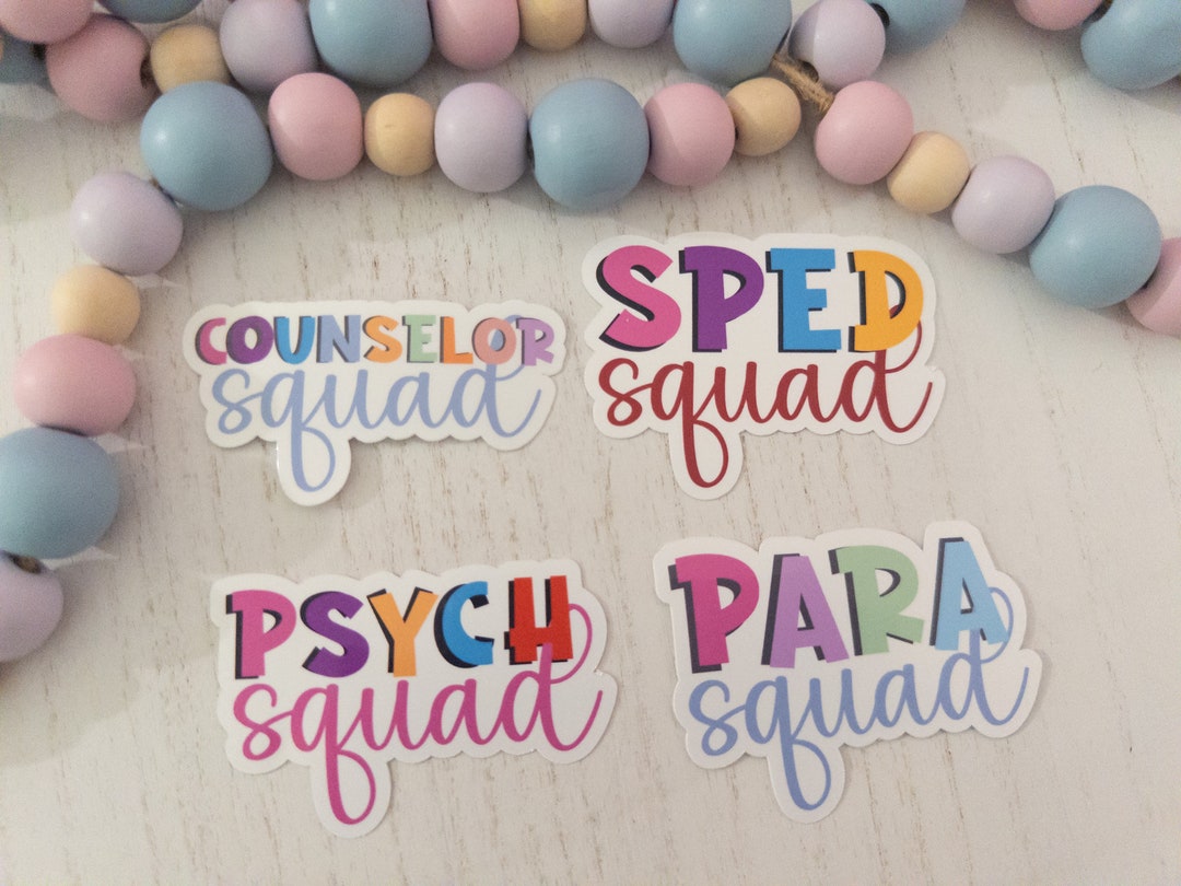 SPED Squad Sticker| PARA Squad Sticker, Counselor Squad Sticker, Psych ...