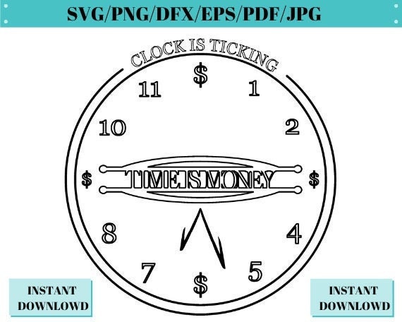 Clock is Ticking Time is Money SVG Clock Face Svg Vintage - Etsy