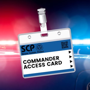 PRINTABLE COMMANDER Access Card, SCP Foundation Cosplay Id Card, Id ...