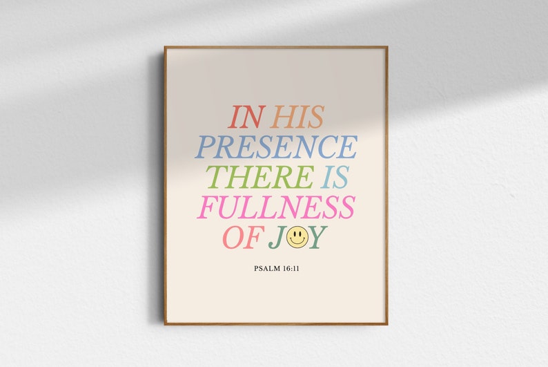 In His Presence There is Fullness of Joy DIGITAL PRINT - Etsy