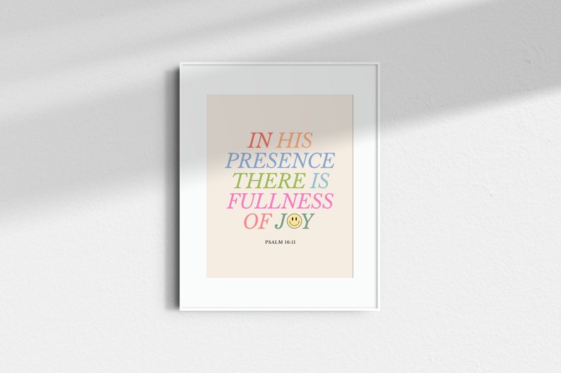 In His Presence There is Fullness of Joy DIGITAL PRINT - Etsy
