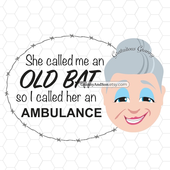 Gratuitous Granny old Bat Funny Artwork Suitable - Etsy