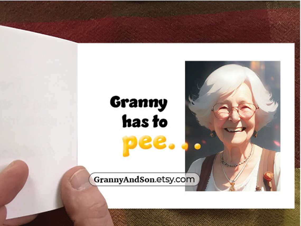 Gratuitous Granny "pee" Downloadable Card You Print Yourself! - Etsy