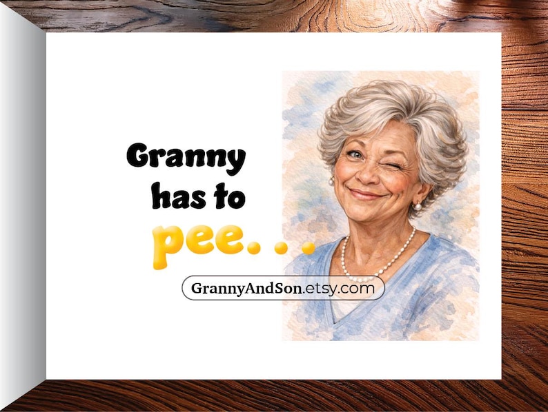 Gratuitous Granny "pee" Downloadable Card You Print Yourself! - Etsy